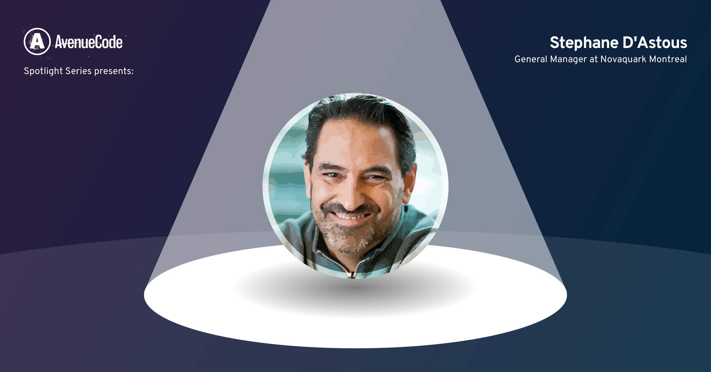 AC Spotlight - Stephane D'Astous